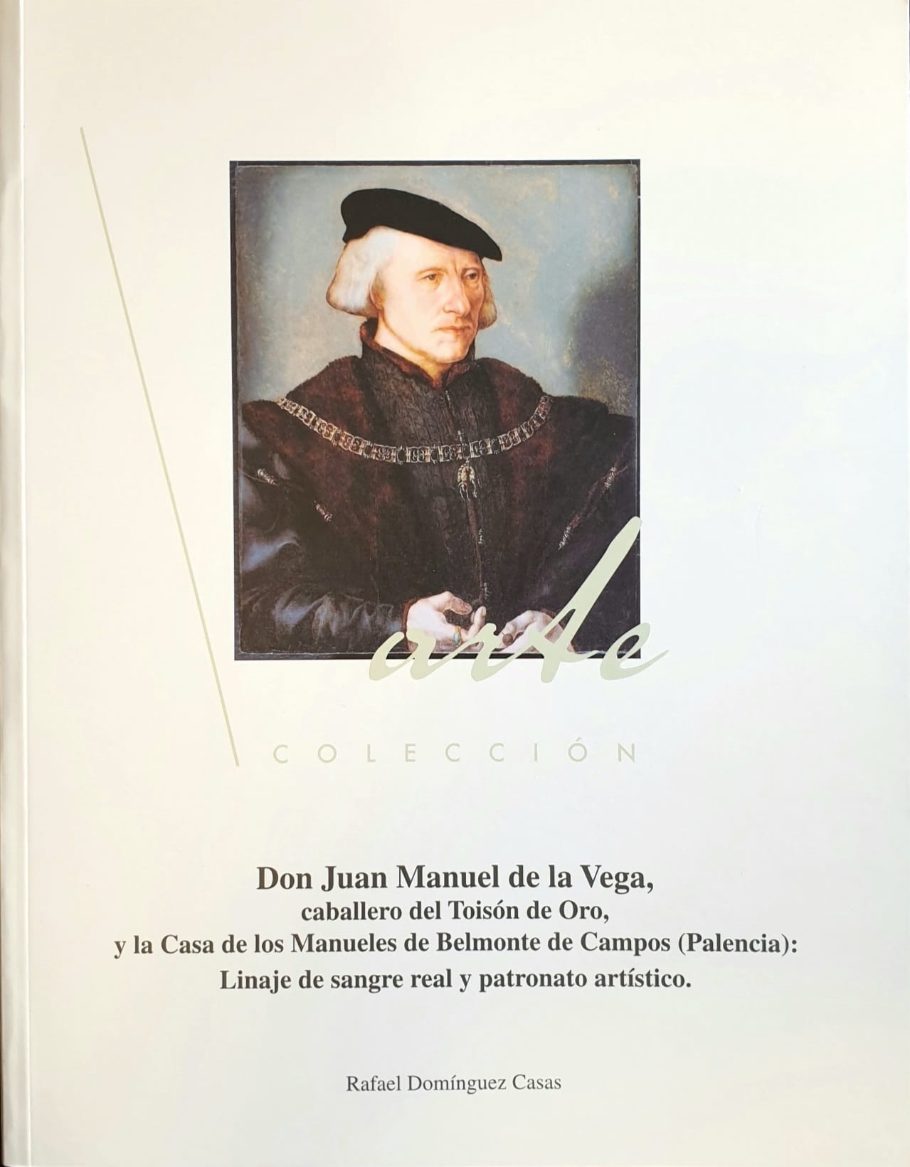 Nueva publicación: Don Juan Manuel de la Vega, caballero del Toisón de ...